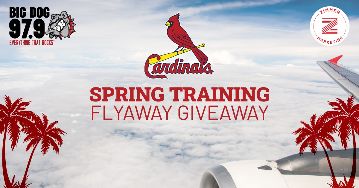 Cardinals Spring Training Flyaway Giveaway - Big Dog 97.9 - KXDG